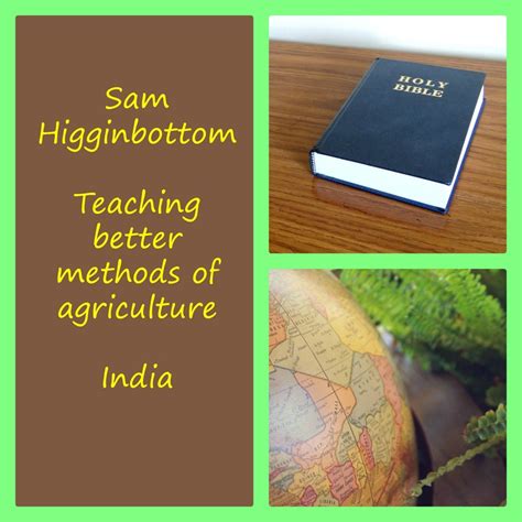 Missionary Monday Sam Higginbottom A Net In Time Schooling