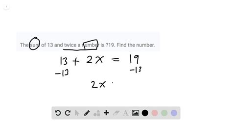 Solvedthe Sum Of 13 And Twice A Number Is 19 Find The Number