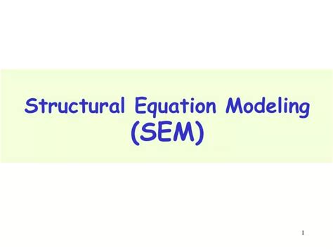 Ppt Structural Equation Modeling Sem Powerpoint Presentation Free Download Id1769077
