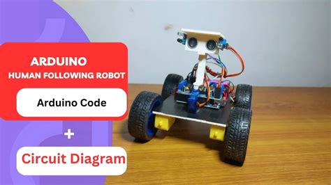 Make Arduino Human Following Robot Geekyelectronics