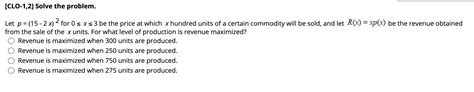 Solved CLO 1 2 Solve The Problem Let P 15 2 X 2 For Chegg Com