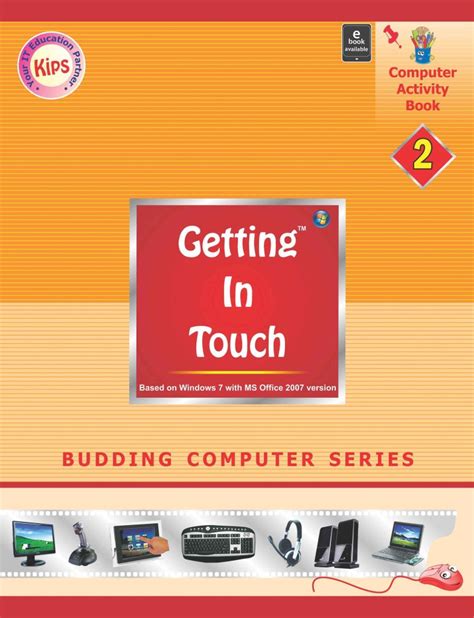 Kips Learning Getting In Touch Based On Windows 7 With Ms Office 2007