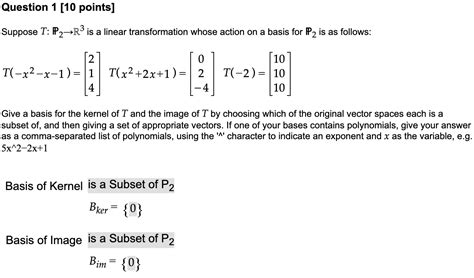 solved question 1 [10 points] suppose t p2 r3 is a linear