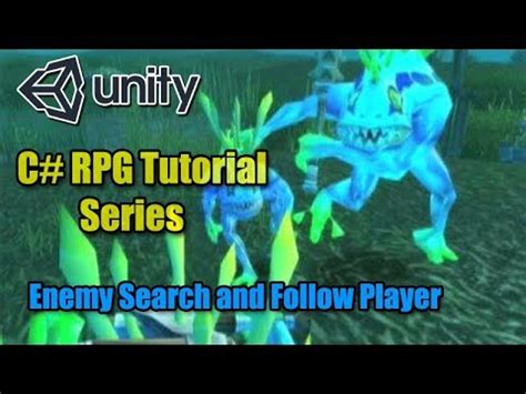 Unity RPG Tutorial Enemy Search And Follow Target YouTube