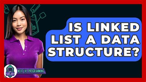 Is Linked List A Data Structure Next Lvl Programming Youtube