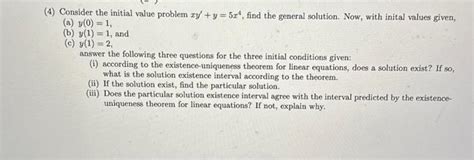 solved 4 consider the initial value problem xy′ y 5x4 find