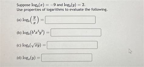 solved suppose logb x 9 ﻿and logb y 2e properties of