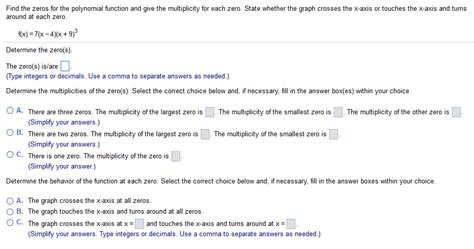 Solved Find The Zeros For The Polynomial Function And Give