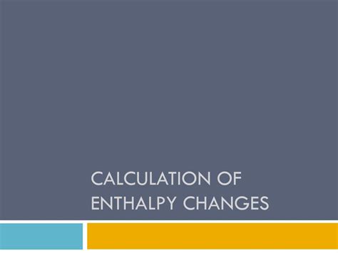 PPT Calculation OF Enthalpy Changes PowerPoint Presentation Free Download ID 1549931
