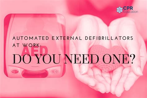 Automated External Defibrillators At Work Cpr Education