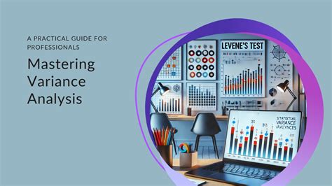 Mastering Variance Analysis With Levenes Test A Practical Guide For