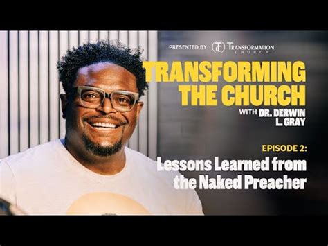 Lessons Learned From The Naked Preacher YouTube