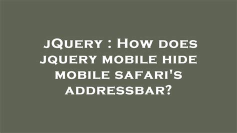 JQuery How Does Jquery Mobile Hide Mobile Safari S Addressbar YouTube