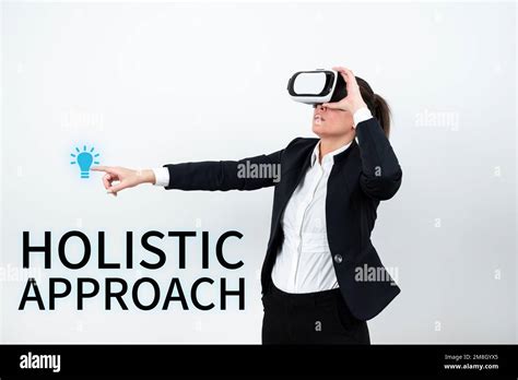 Inspiration Showing Sign Holistic Approach Business Overview Characterized Belief That Parts