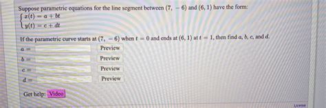 Solved Suppose Parametric Equations For The Line Segment Chegg Com