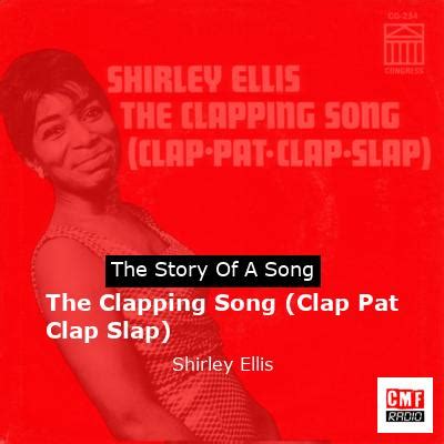 The story and meaning of the song 'The Clapping Song (Clap Pat Clap ...