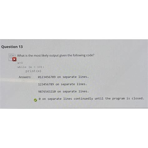 solved question 13what is the most likely output given the