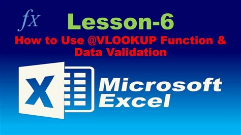 Lesson 6 How To Use Vlookup Function And Data Validation In Excel Youtube
