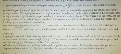 Solved The Differential Equation For Undamped Spring Motion Chegg