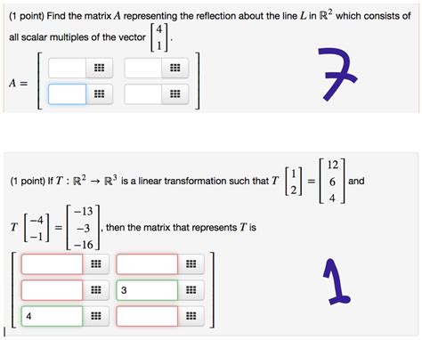 solved find the matrix a representing the reflection about