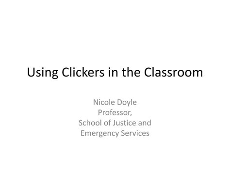 Ppt Using Clickers In The Classroom Powerpoint Presentation Free