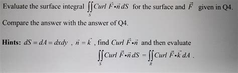 solved evaluate the surface integral ſſcurl fords for the