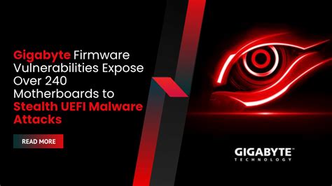 Gigabyte Firmware Vulnerabilities Expose Over 240 Motherboards To