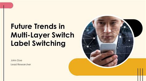 future trends in multi layer switch label switching ppt powerpoint st ai
