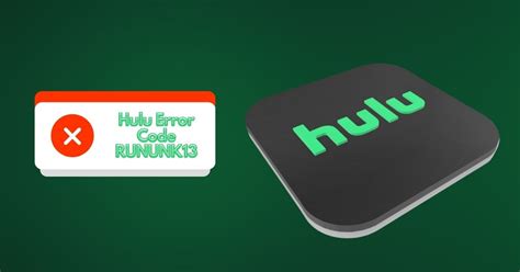 Hulu Error Code RUNUNK13 Causes Fixes And FAQs Burptech
