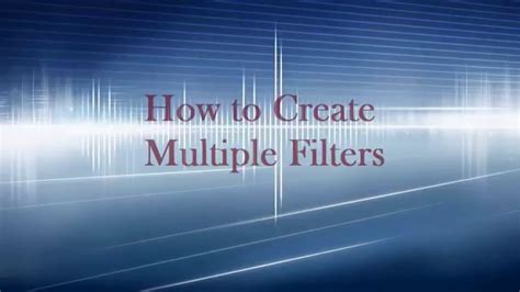 How To Create Multiple Filters Youtube