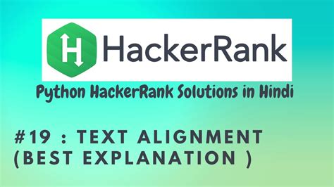#19 Hackerrank : Text Alignment | Python HackerRank Solutions in Hindi | #python #hackerrank ...