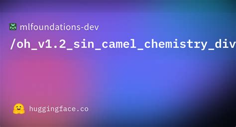Mlfoundations Dev Oh V1 2 Sin Camel Chemistry Diversity Datasets At
