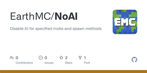 GitHub EarthMC NoAI Disable AI For Specified Mobs And Spawn Methods