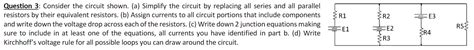 Solved Question Consider The Circuit Shown A Simplify Chegg