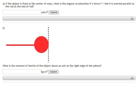 4 If The Object Is Fixed At The Center Of Mass What Is The Angular