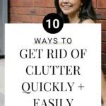 10 Ways To Get Rid Of Clutter Quickly Easily Simply Fiercely