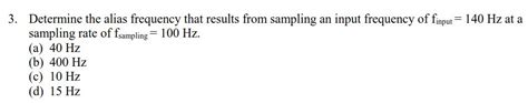 solved 3 determine the alias frequency that results from