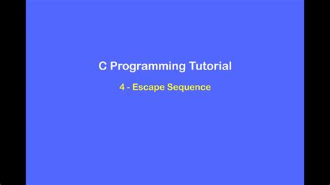 Escape Sequence Or Backslash Character Constants Youtube