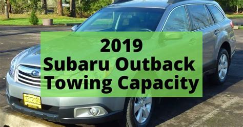 2019 Subaru Outback Towing Capacity Auto Auxiliary