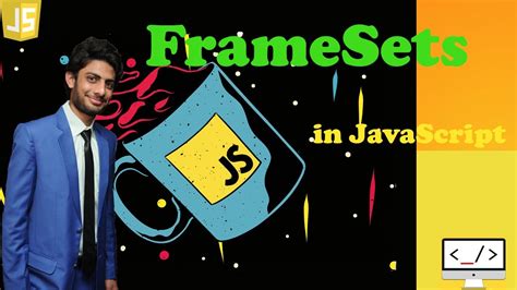 Introduction About Frameset In Javascript For Beginners In Hindi Urdu By Techwithyasir Youtube