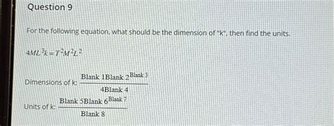 solved question 9for the following equation what should be