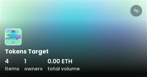 Tokens Target Collection Opensea