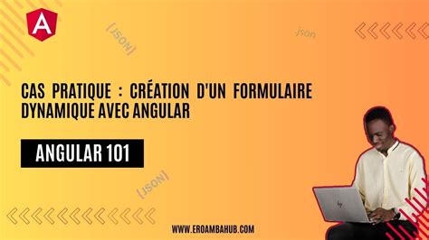 Création Dun Formulaire Dynamique Avec Angular