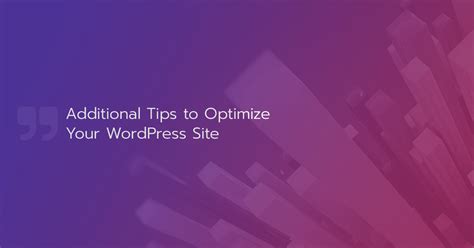 additional tips to optimize your wordpress site noyo web development