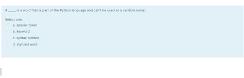 Solved A Is A Word That Is Part Of The Python Language And