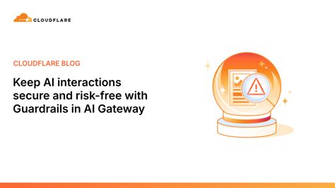 Keep Ai Interactions Secure And Risk Free With Guardrails In Ai Gateway