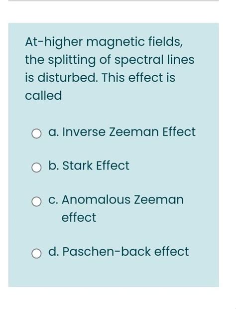 Solved At Higher Magnetic Fields The Splitting Of Spectral