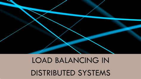 load balancing in distributed systems