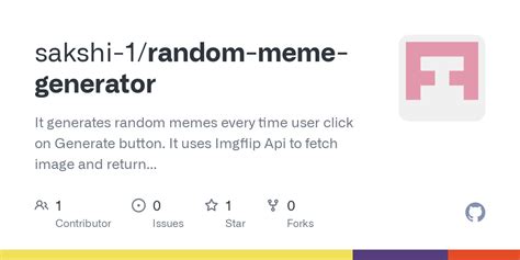 GitHub Sakshi Random Meme Generator It Generates Random Memes Every Time User Click On