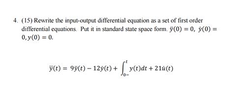 Solved 4 15 Rewrite The Input Output Differential
